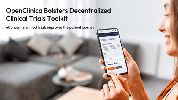 OpenClinica Bolsters Decentralized Clinical Trials Toolkit » OpenClinica