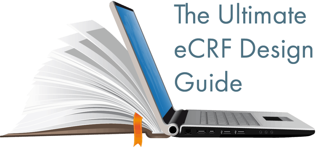 The Ultimate eCRF Design Guide | Forms for better clinical data, faster